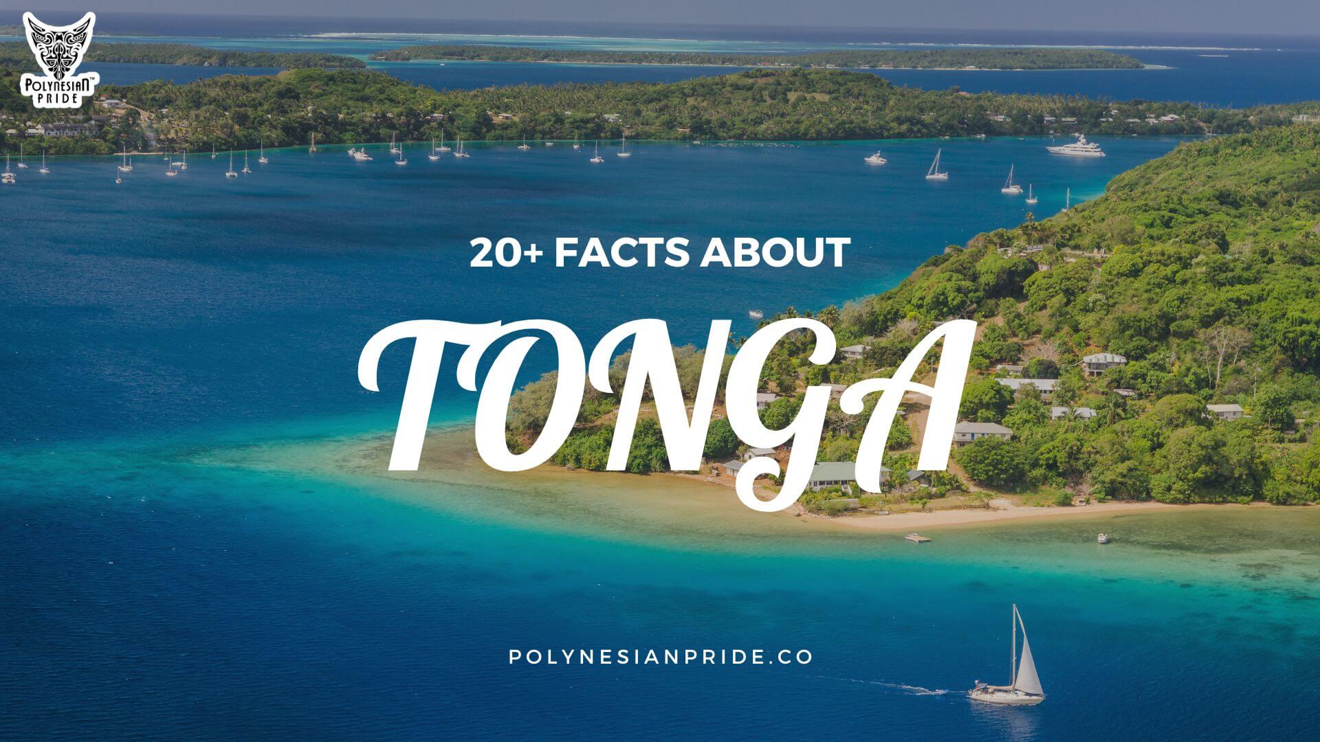 20 Facts About Tonga: Discovering The Heart Of Polynesia