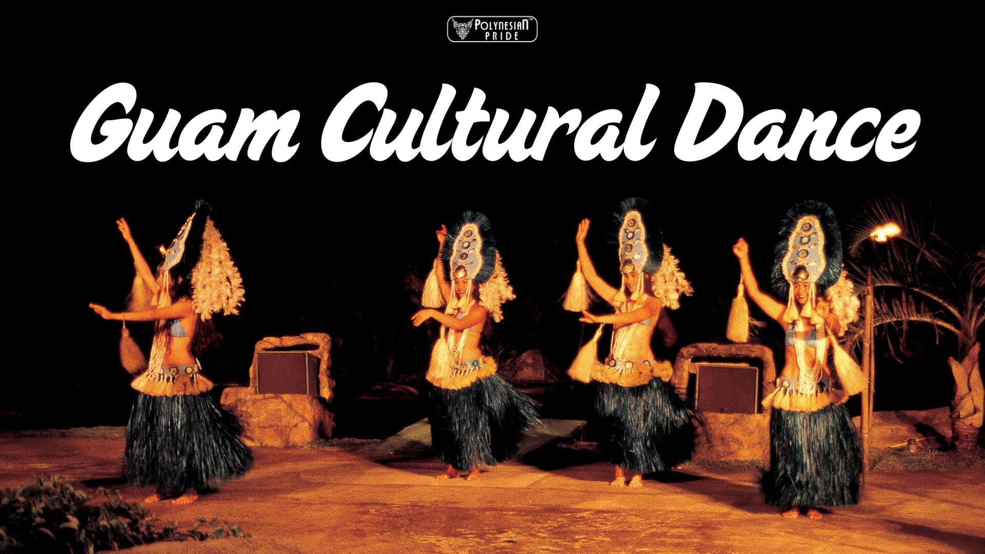 Discover Guam Cultural Dance: Honoring Chamorro's Heritage
