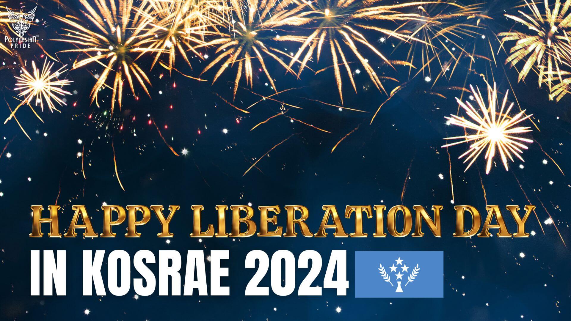 Kosrae Liberation Day 2024: A Remarkable Journey To Unity